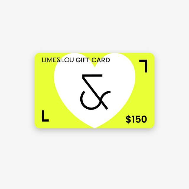 Lime & Lou Gift Card - $150 value | Lime & Lou